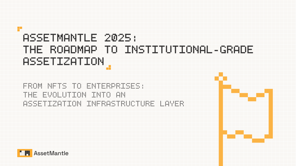 AssetMantle 2025: The Blueprint for Institutional-Grade Assetization ...